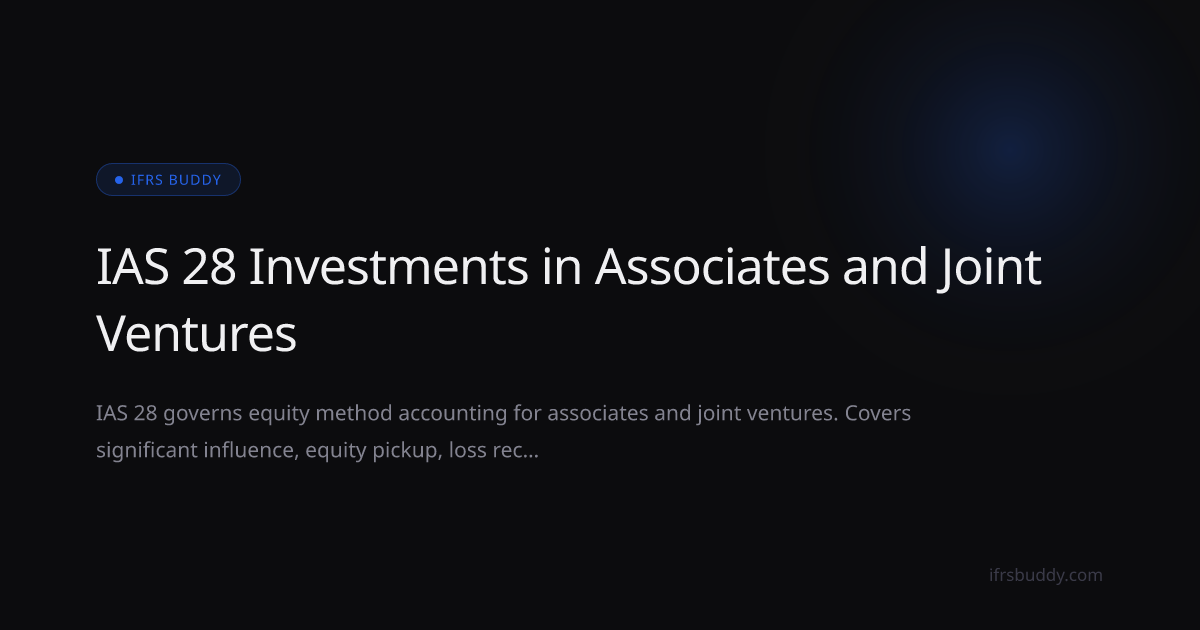 IAS 28 Investments in Associates and Joint Ventures | IFRS Buddy